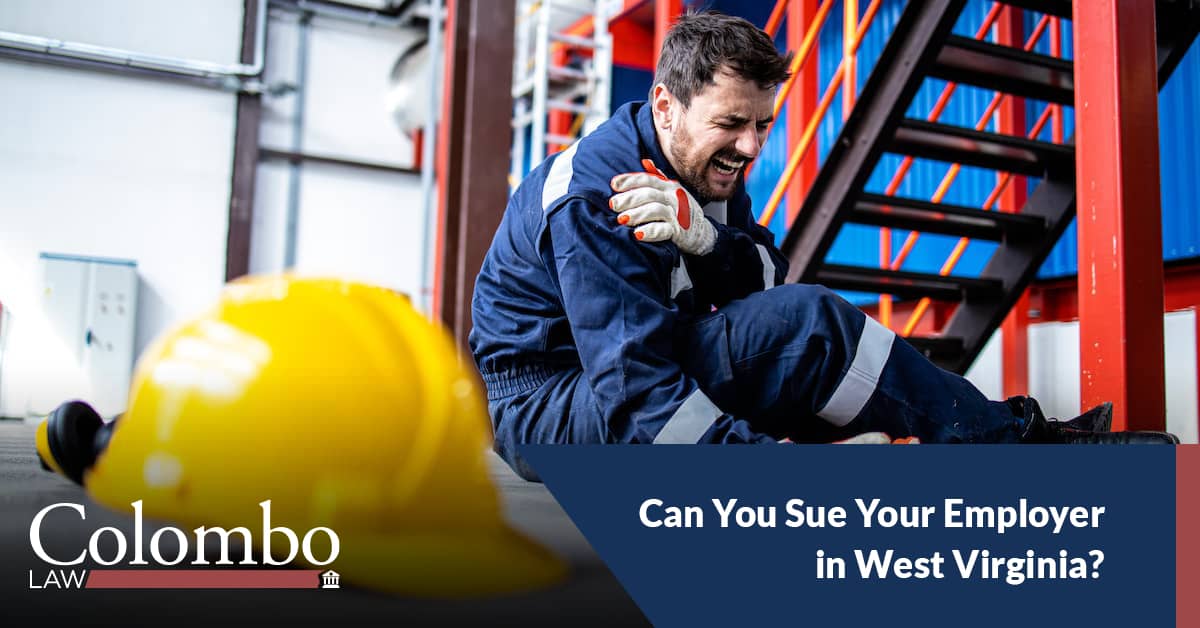 Can I Sue My Employer If I Am Injured at Work in West Virginia?